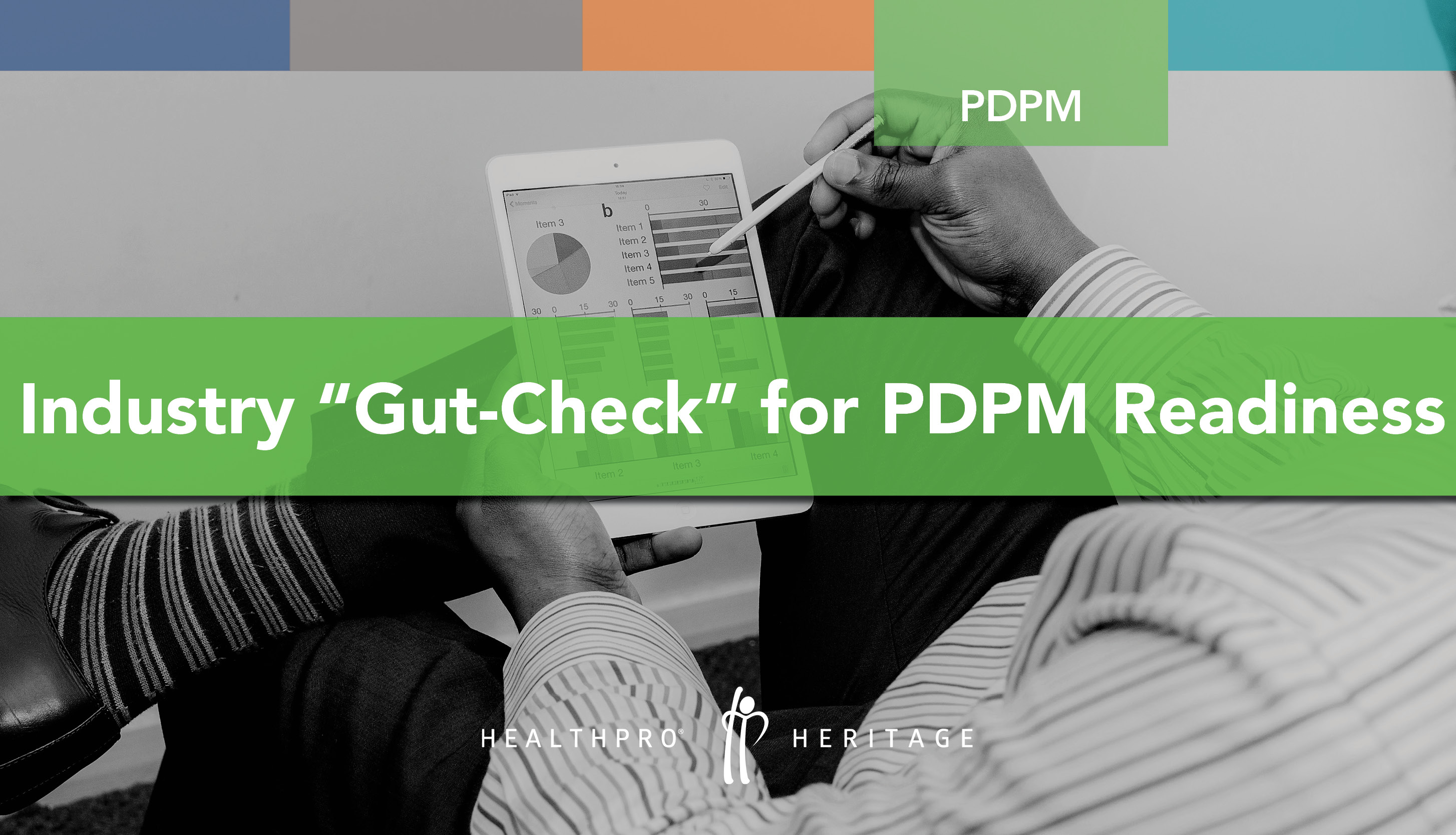 An Industry Gut-Check: What's Your PDPM Confidence Level?